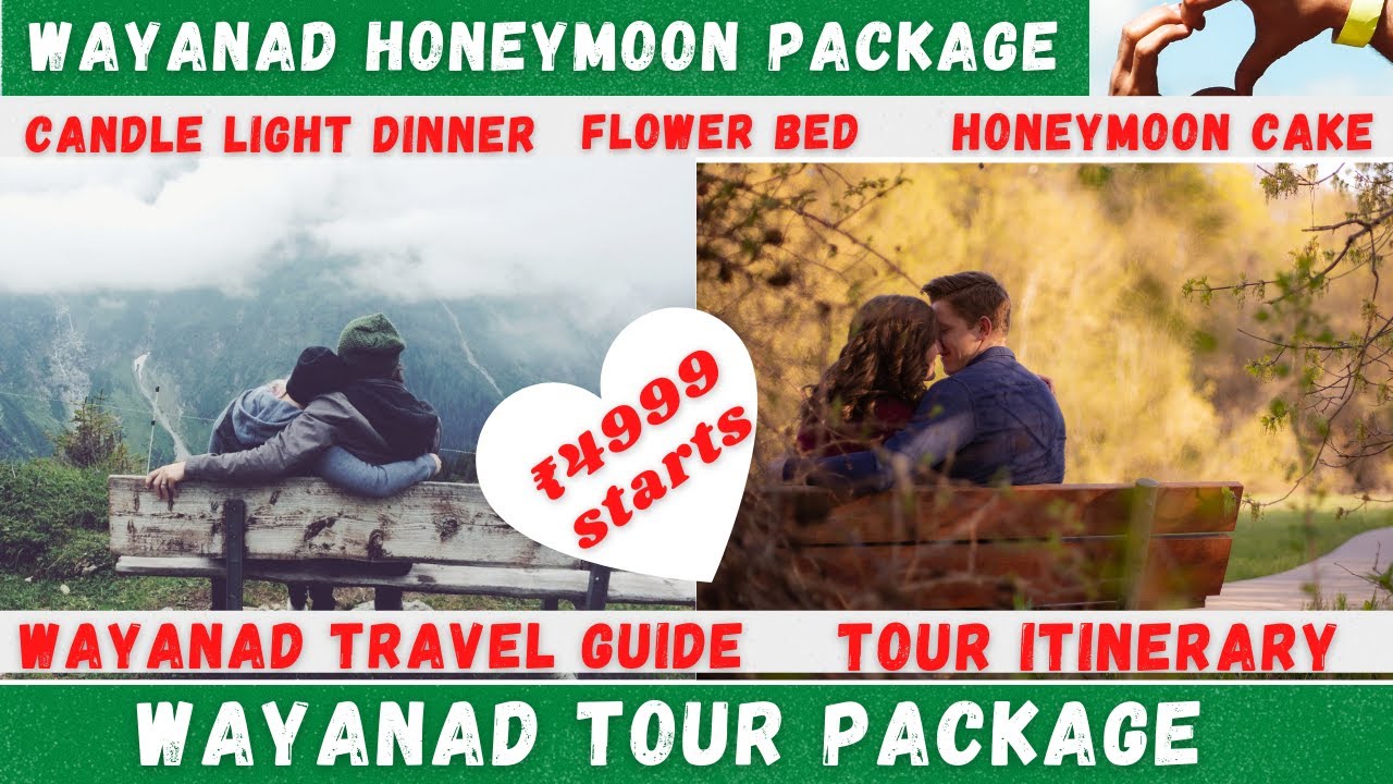 Wayanad honeymoon package | Wayanad tour package | Wayanad trip ...
