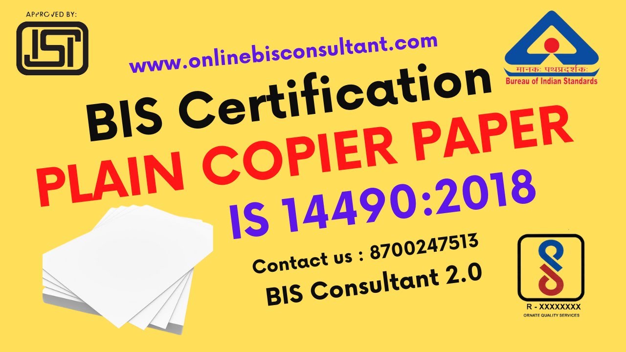 BIS certification for Plain copier Paper | 📞 8700247513 | BIS ...