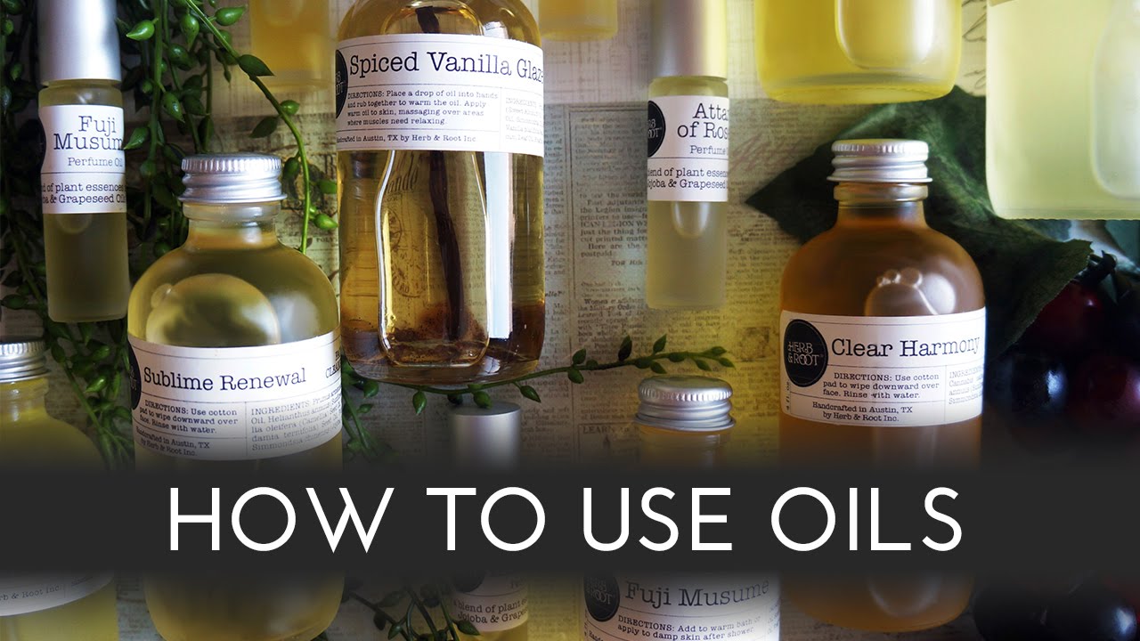 How to Use Oils - YouTube