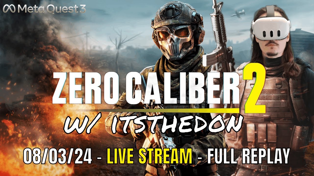 First Impressions LIVE!!! - Zero Caliber 2 VR Gameplay - 08.03.24 ...