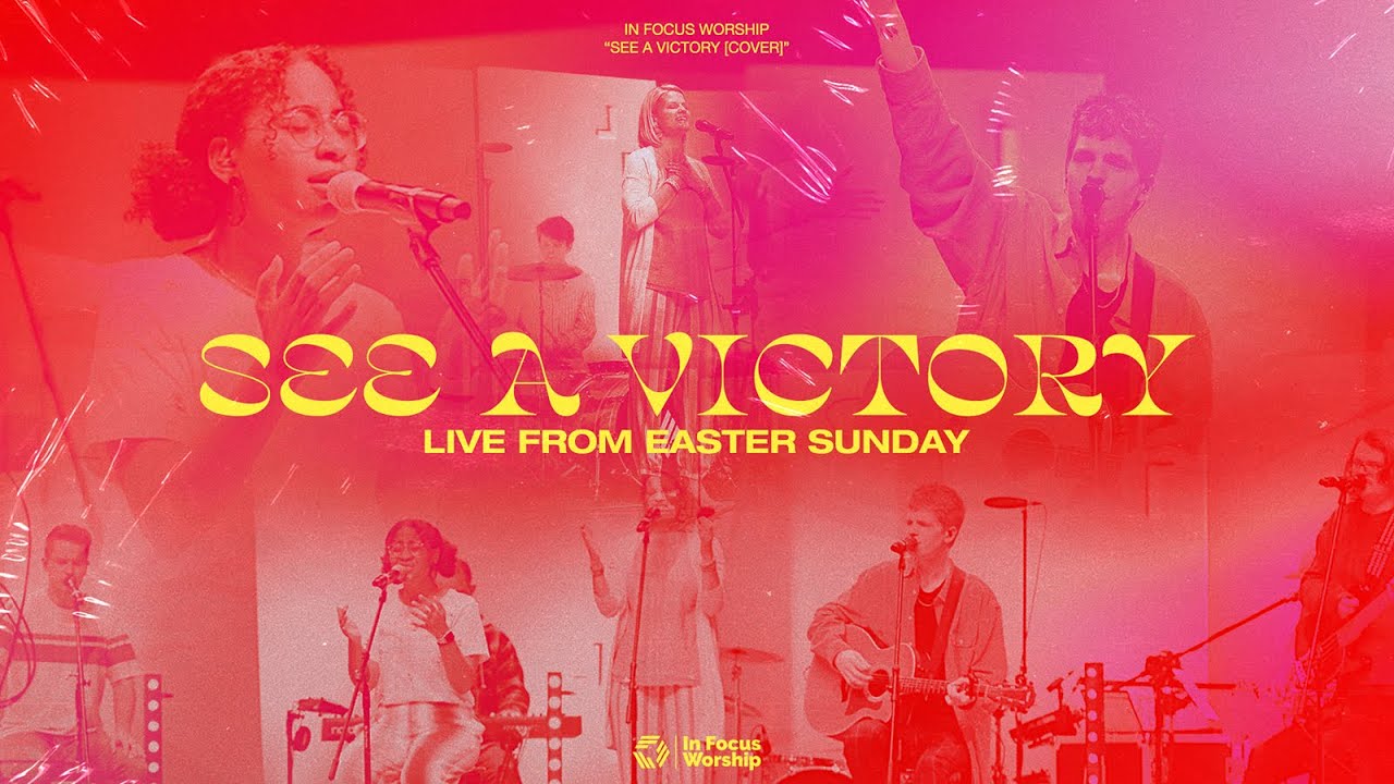 See A Victory (Elevation Worship Cover) - Live From In Focus Church ...