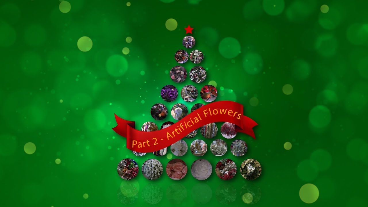 Keydell Nurseries Christmas Shop. Part 2 - Artificial Flowers - YouTube