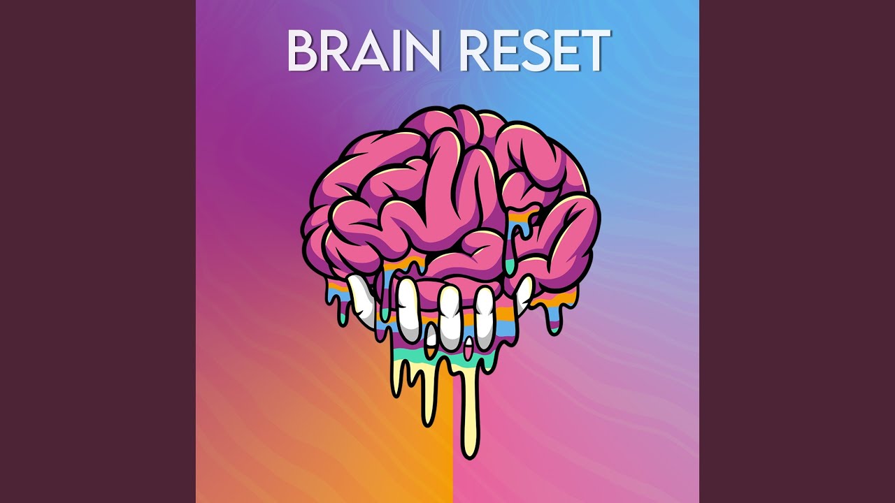 Brain Reset - YouTube