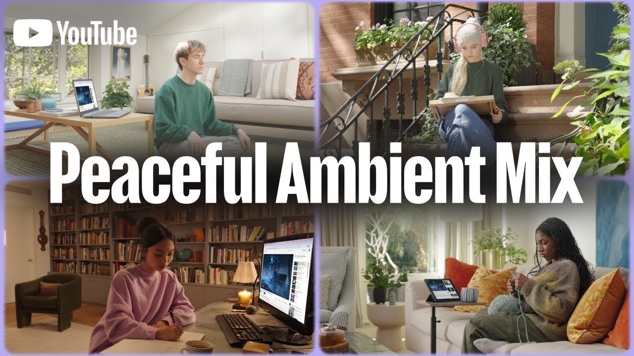 Everyday Calm 🌿 Peaceful Ambient Sounds to Relax, Study, and Unwind | 1 ...