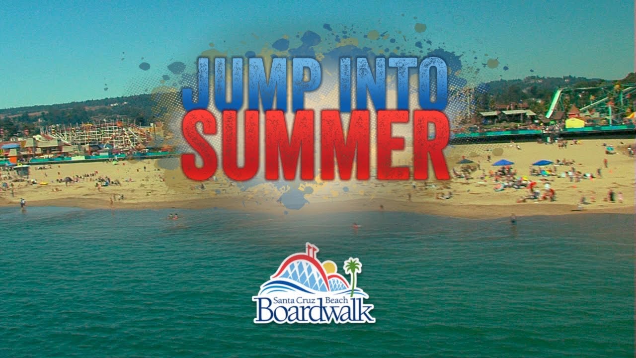 Santa Cruz Beach Boardwalk "Jump Into Summer" Segment 1 - YouTube