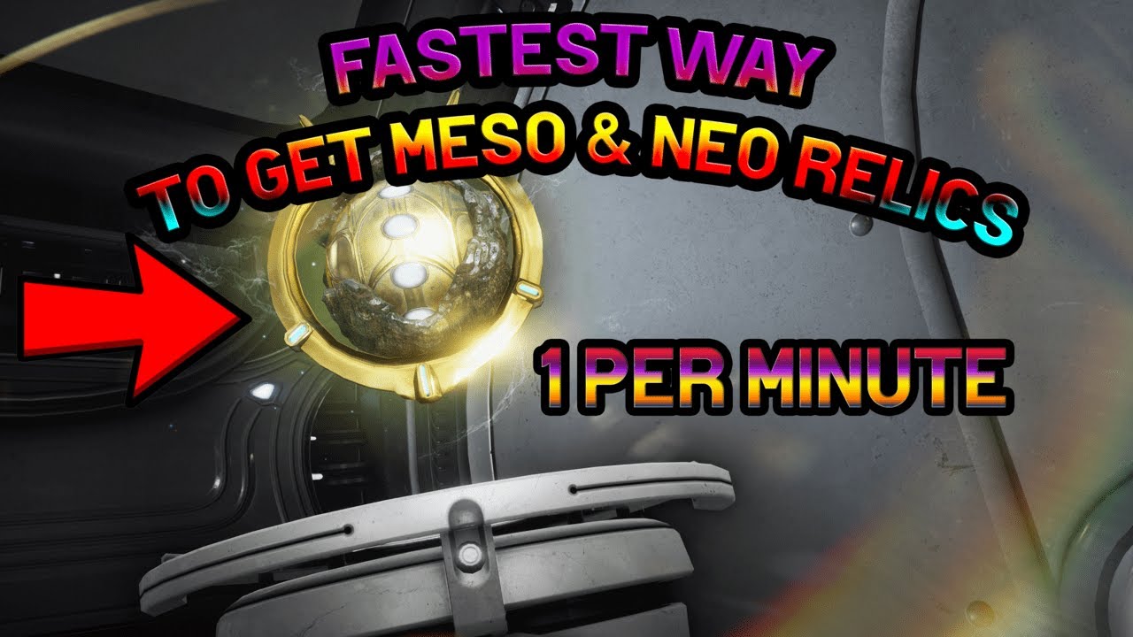 Warframe Fastest Ways to Acquire Neo and Meso Relics - Guide - YouTube