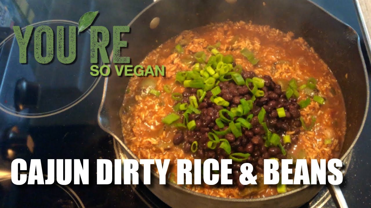 VEGAN Cajun Dirty Rice & Beans - YouTube