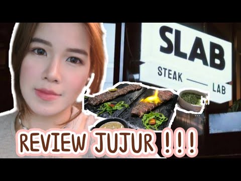 SLAB STEAK REVIEW JUJUR !! DESSERT NYA GAK ENAK !! - YouTube