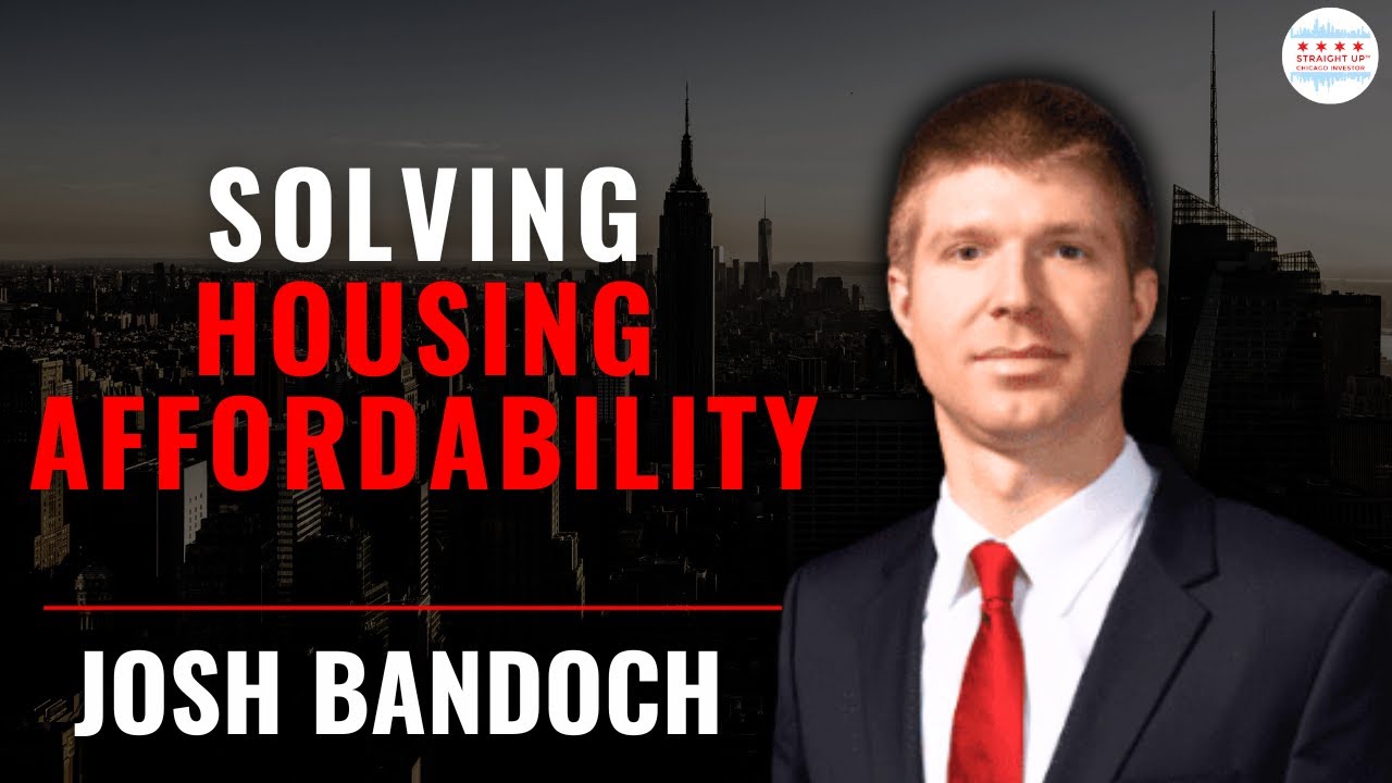 Solving Housing Affordability With Josh Bandoch - YouTube