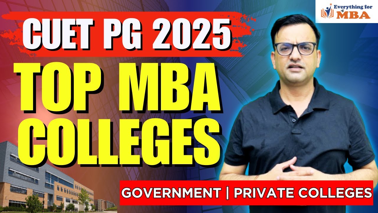 Top MBA Colleges Under CUET PG 2025 | Fees | Placement | Admission ...