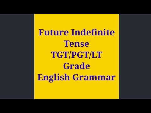 Future Indefinite Tense#Class 37#Tense#TGT/PGT/LT Grade#English Grammar ...
