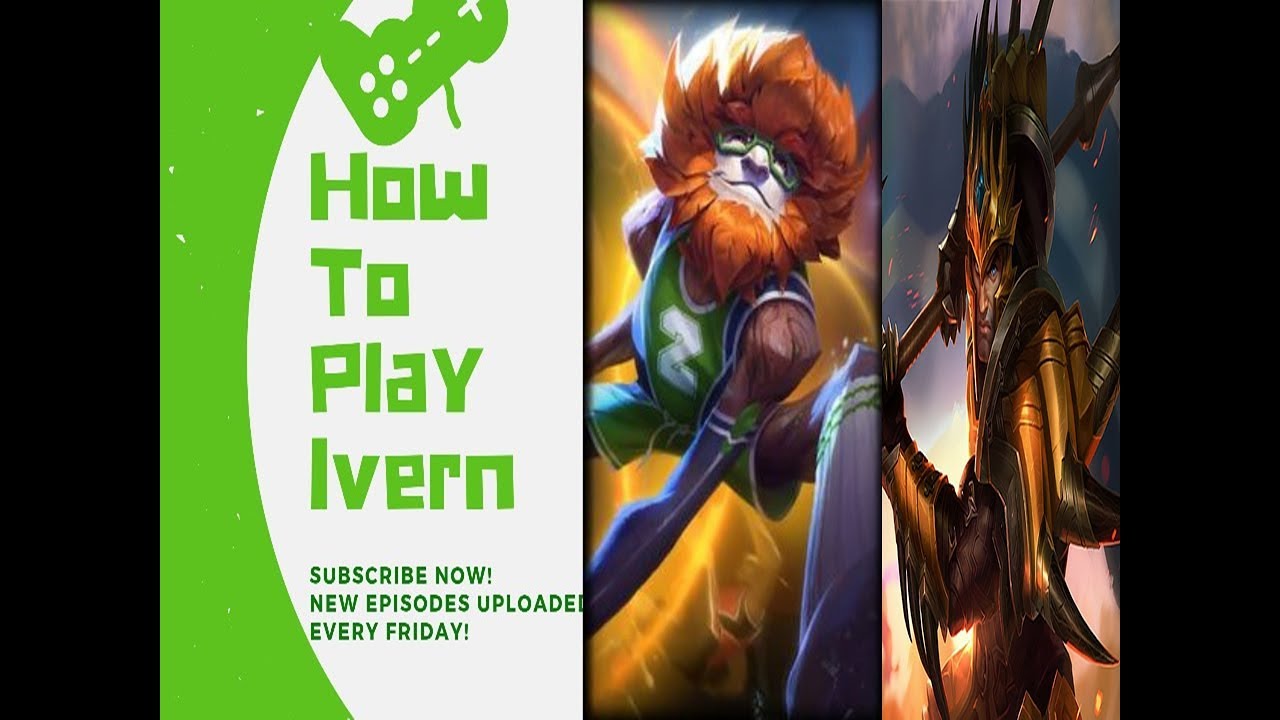 #140 [How To Play Ivern] [All Jungle Movements Of Ivern] [埃伊文的所有打野动线 ...