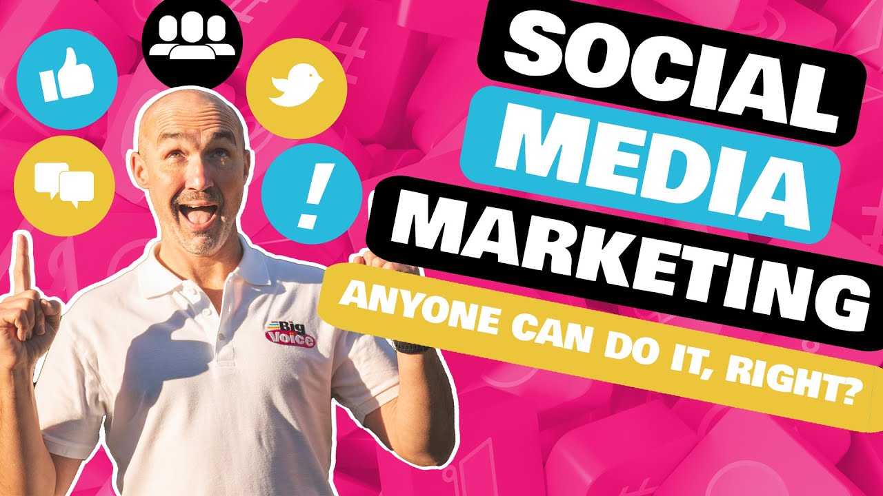 Big Voice - Social Media Marketing. Anyone Can Do It, Right? - YouTube