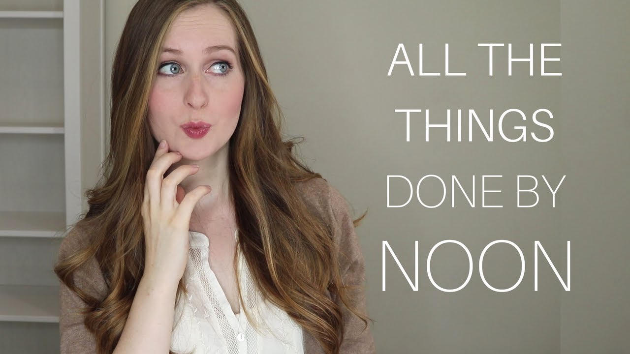 How I get All My Work Done by NOON Every Day - YouTube