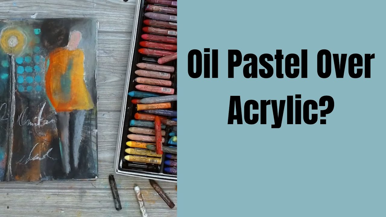 Mixed Media Experiments: Oil Pastels Over Acrylic - YouTube