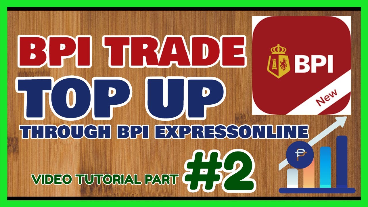 BPI Trade Tutorial #2: BPI Trade Top-up through BPI Online - YouTube