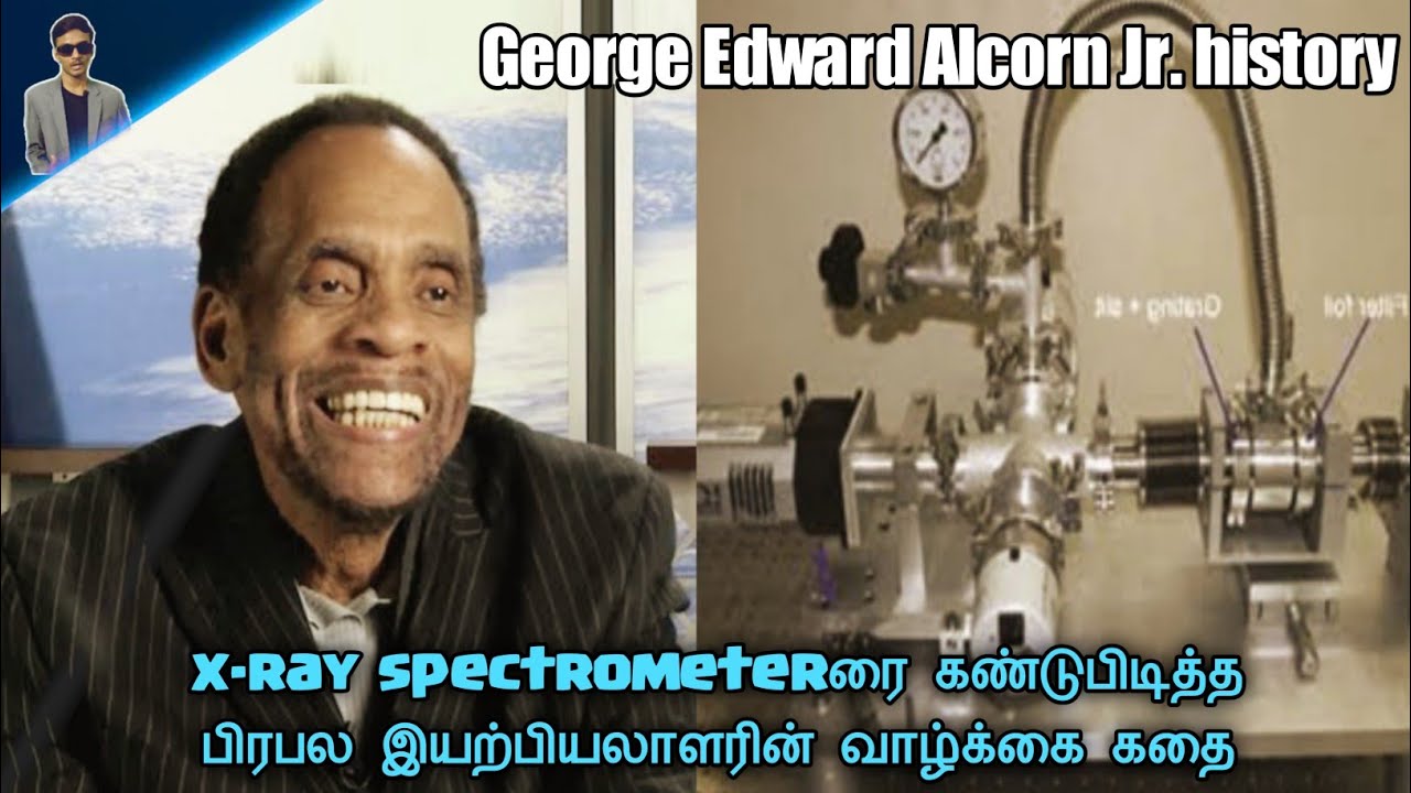 History of George Edward Alcorn Jr. | Tamil - YouTube