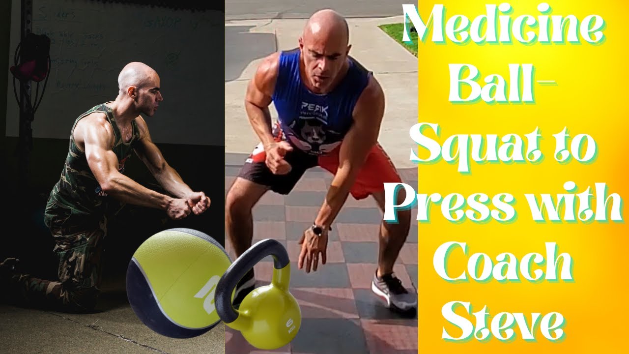 Medicine Ball Squat to Press Exercise with Coach Steve - YouTube