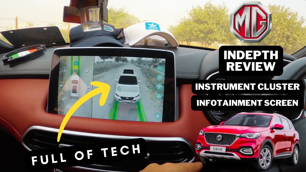 MG HS IN DEPTH INFOTAINMENT SCREEN AND INSTRUMENT CLUSTER WALK AROUND ...