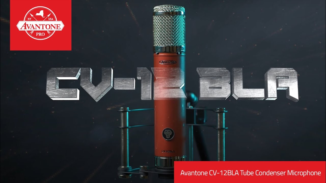 Avantone Pro // CV-12BLA Tube Condenser Microphone - YouTube