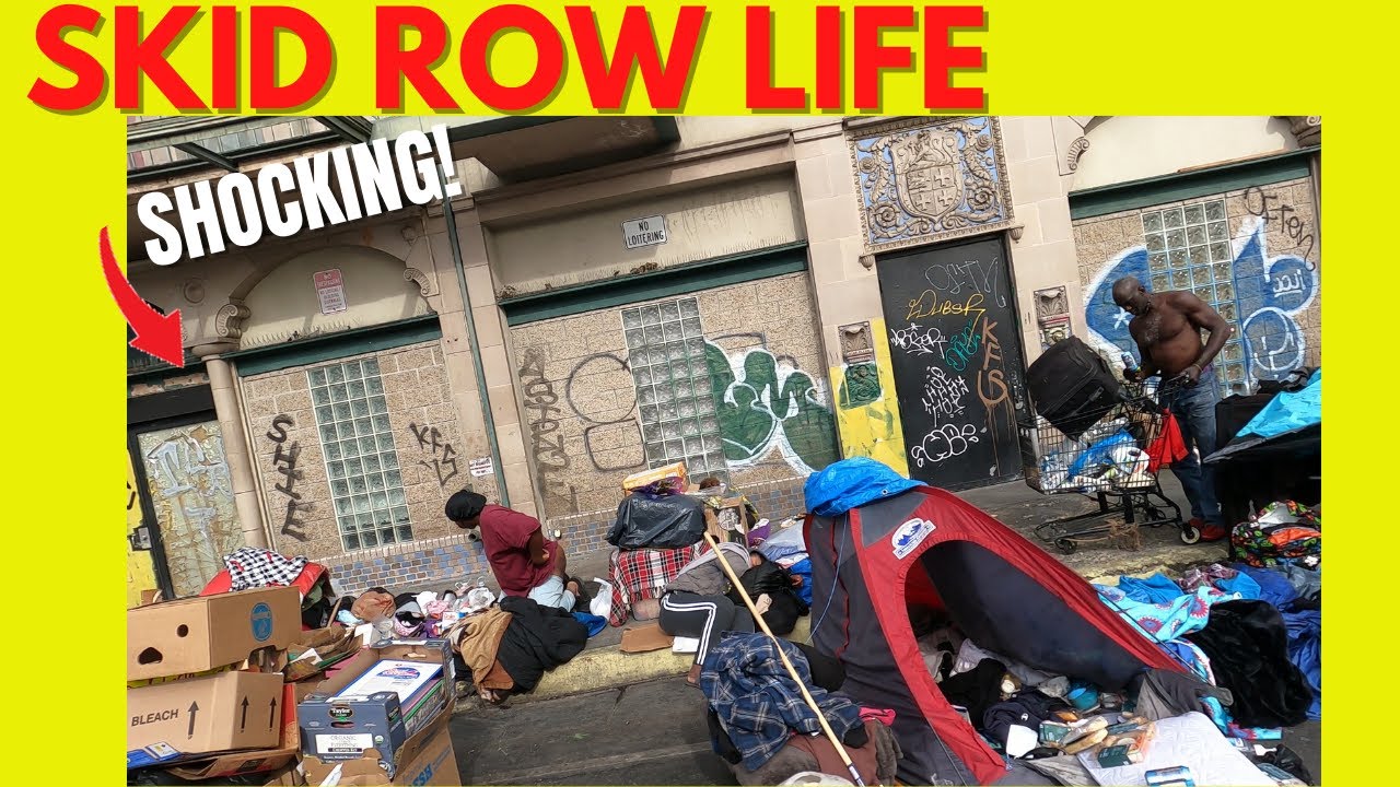 SHOCKING SKID ROW LIFE - Homeless CRISIS in Los Angeles - YouTube