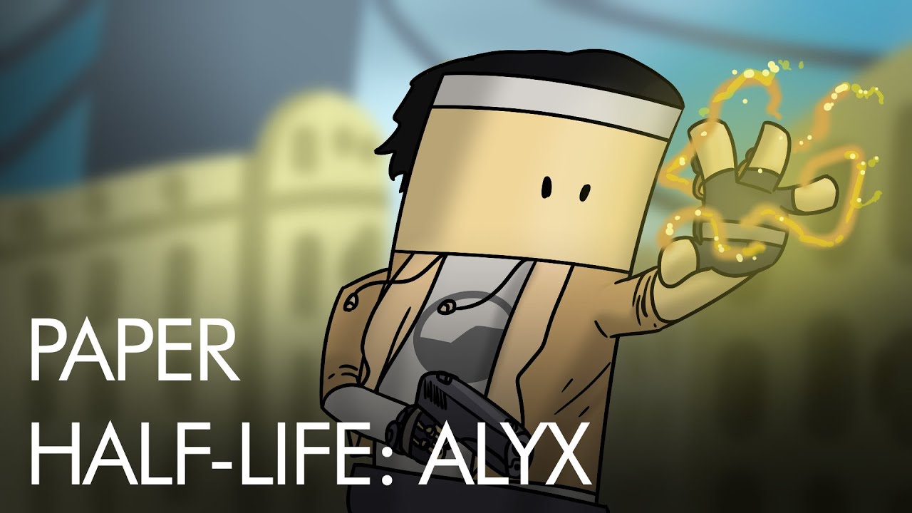 Paper Half-Life: Alyx - YouTube