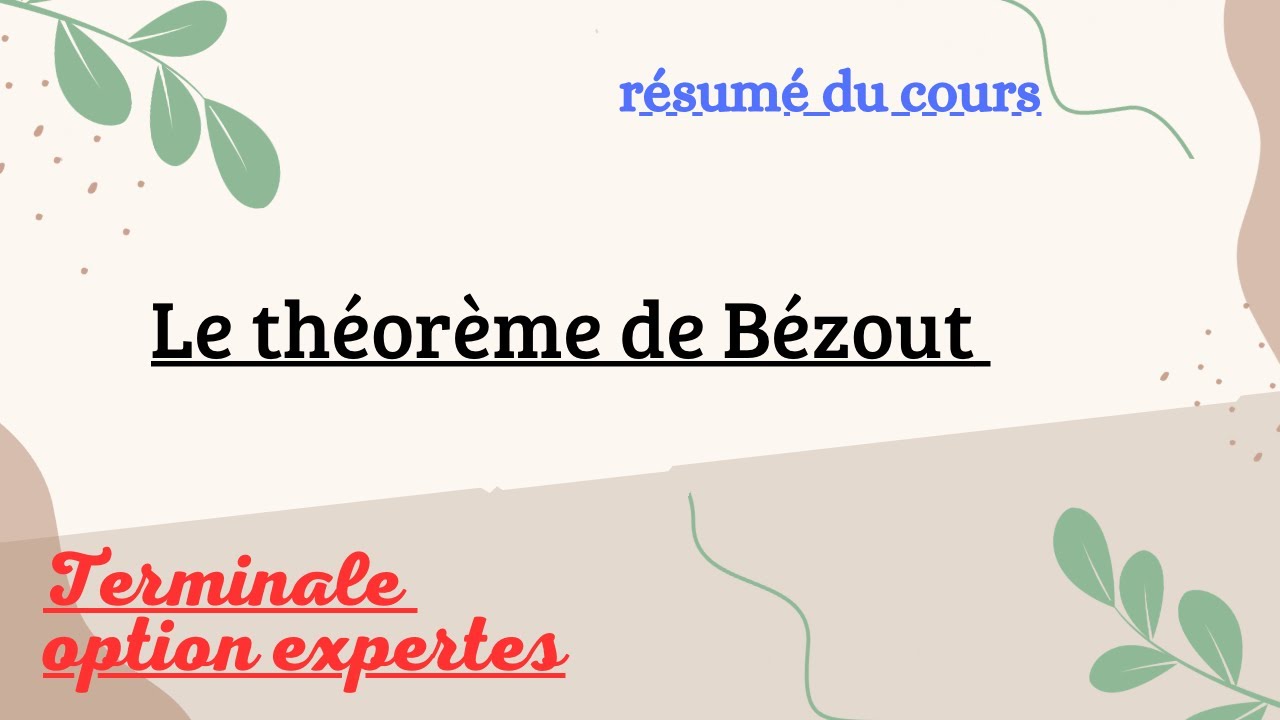 le théorème de Bézout - YouTube