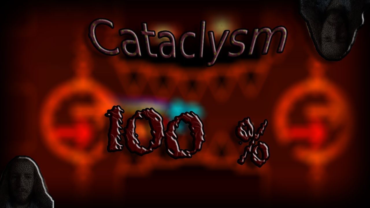 Cataclysm 100% |Geometry Dash| - YouTube