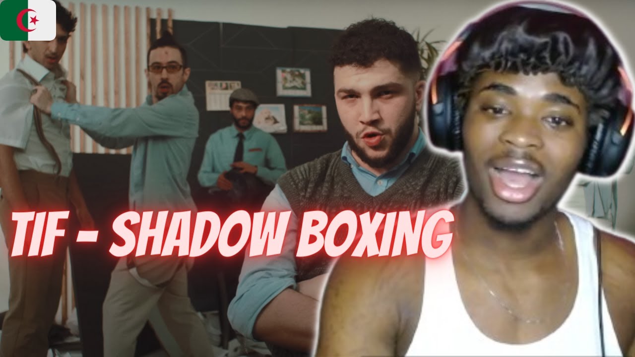 TIF - SHADOW BOXING | FRENCH RAP REACTION!!! - YouTube