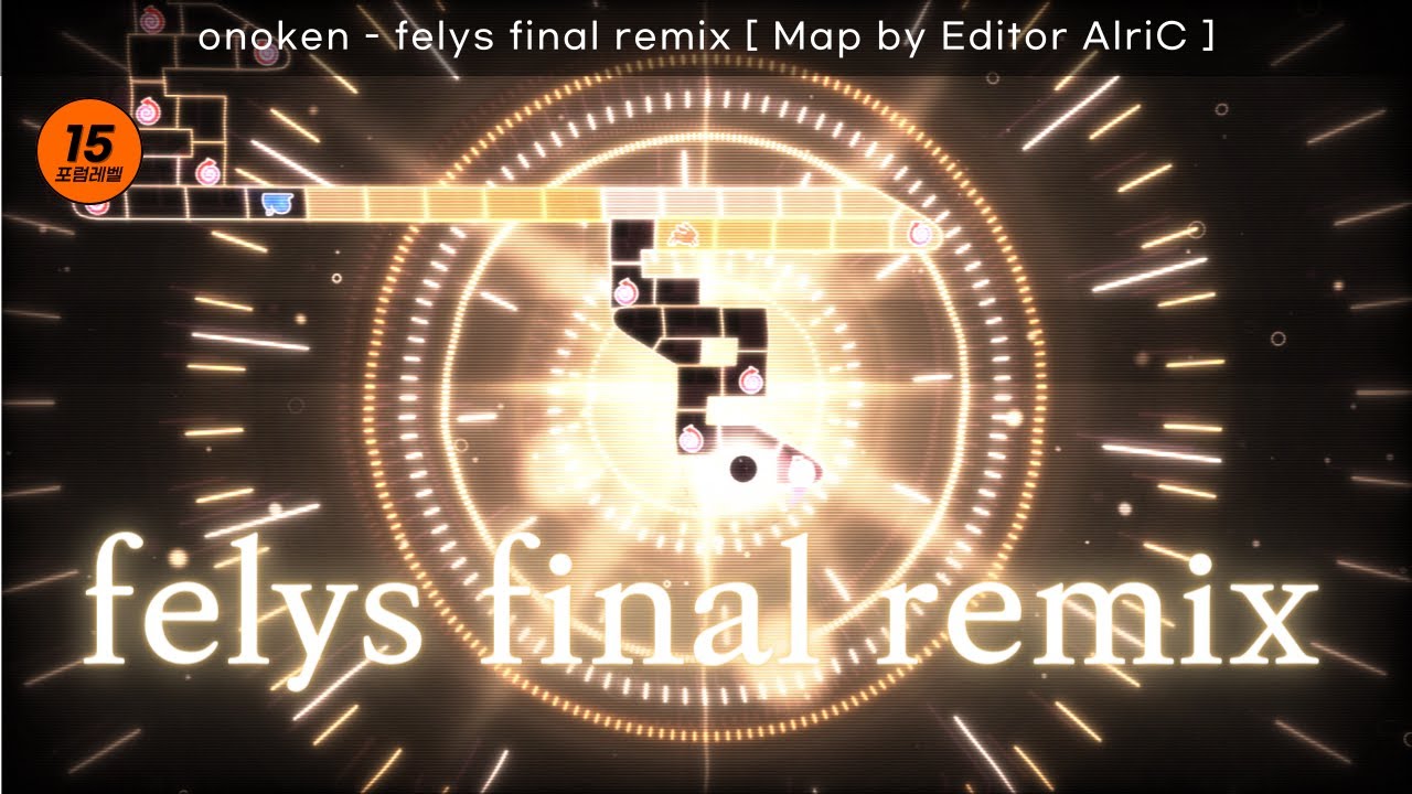 [ ADOFA] onoken - felys final remix [ Map by Editor AlriC ] - YouTube