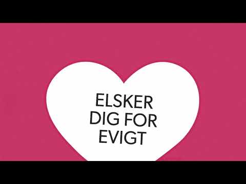 Elsker dig for evigt