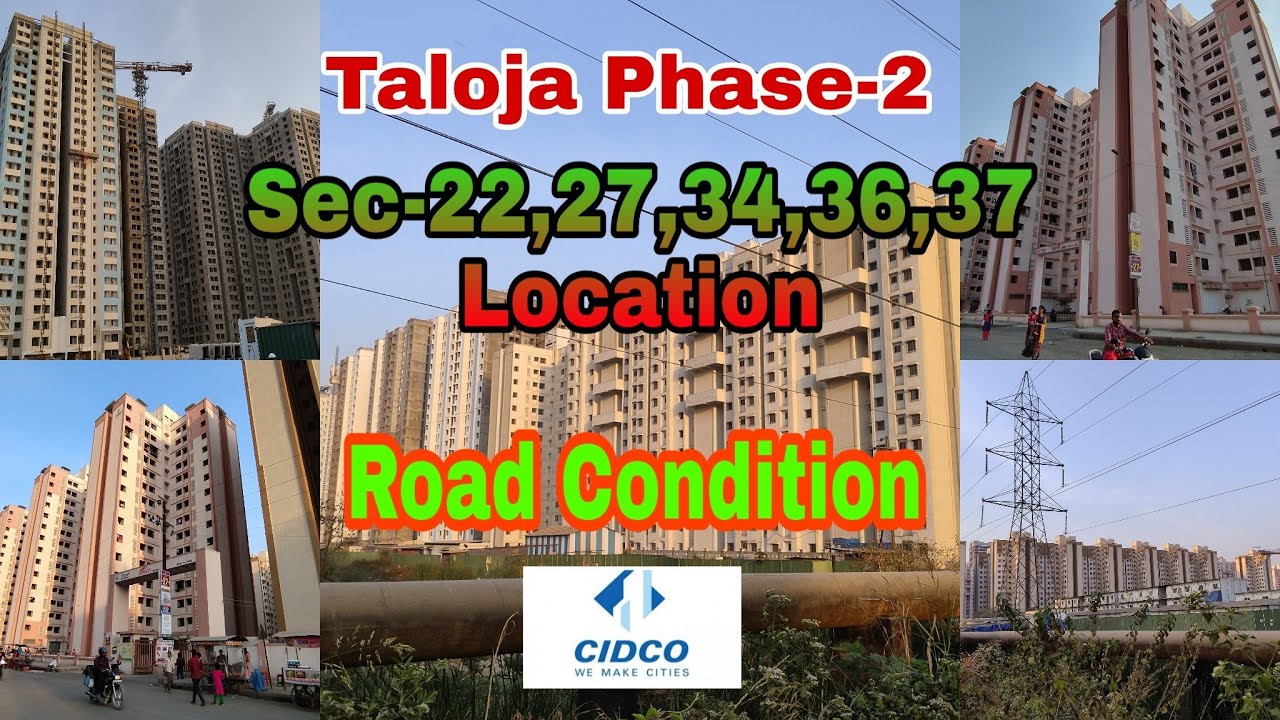 Taloja Phase 2 Sector 22 27 34 36 37 Location Detail | Road Condition ...