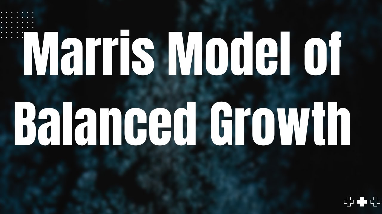 Marris Model of Balanced Growth Rate || Balanced Growth Rate ...