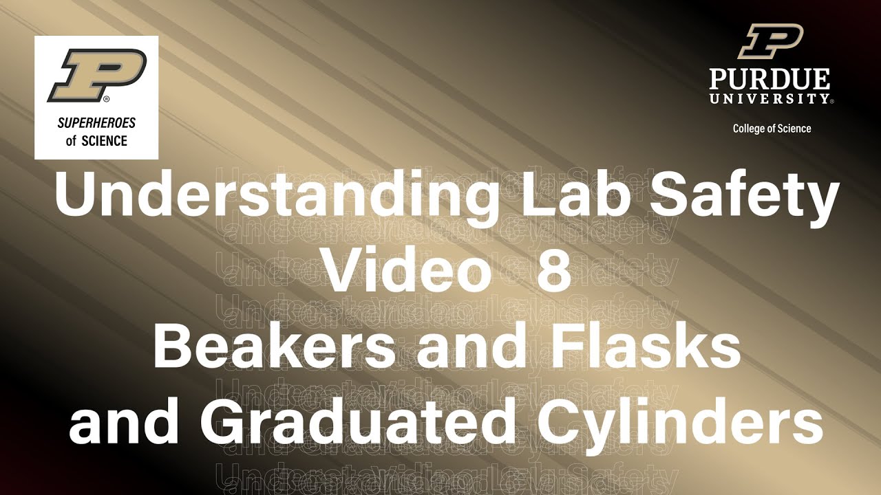 Lab Safety Video 8: Beakers, Flasks, and Graduated Cylinders - YouTube