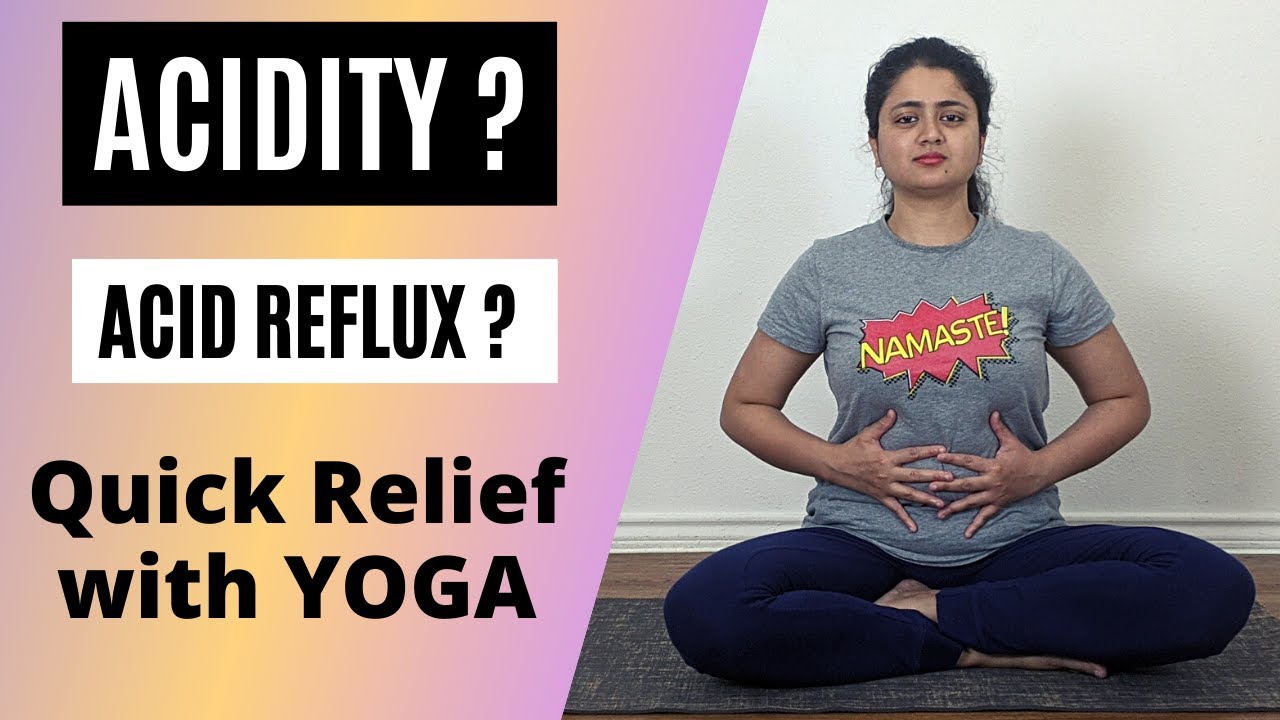 Yoga for ACIDITY | Yoga for Acid Reflux - YouTube
