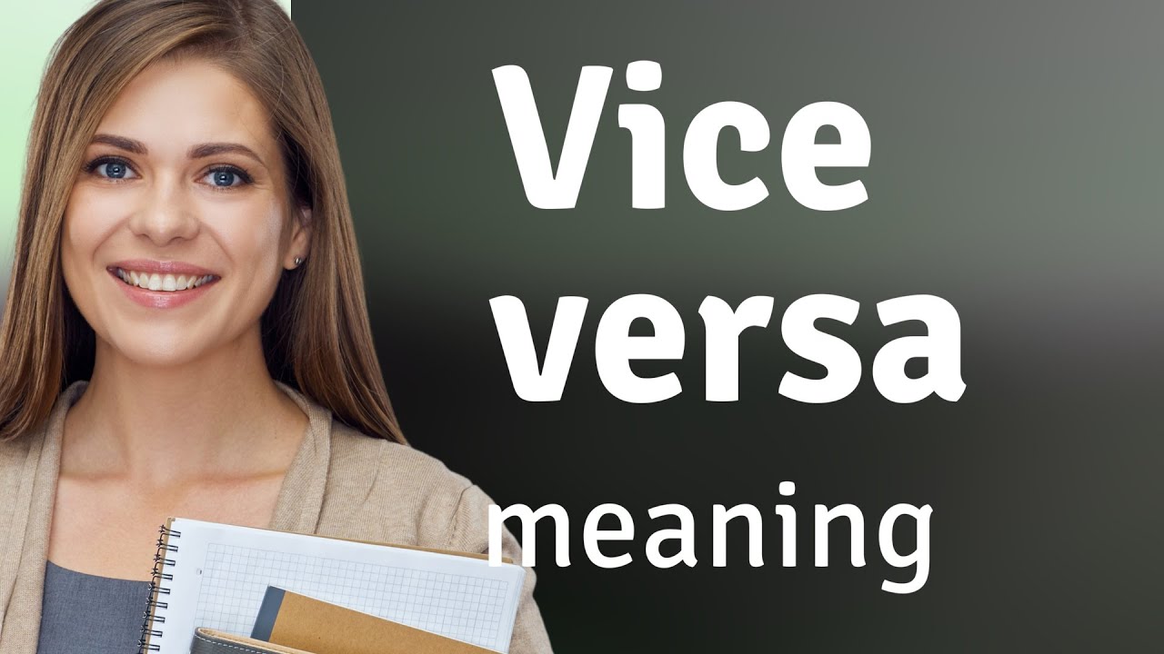 Understanding "Vice Versa": Enhance Your English Expression! - YouTube
