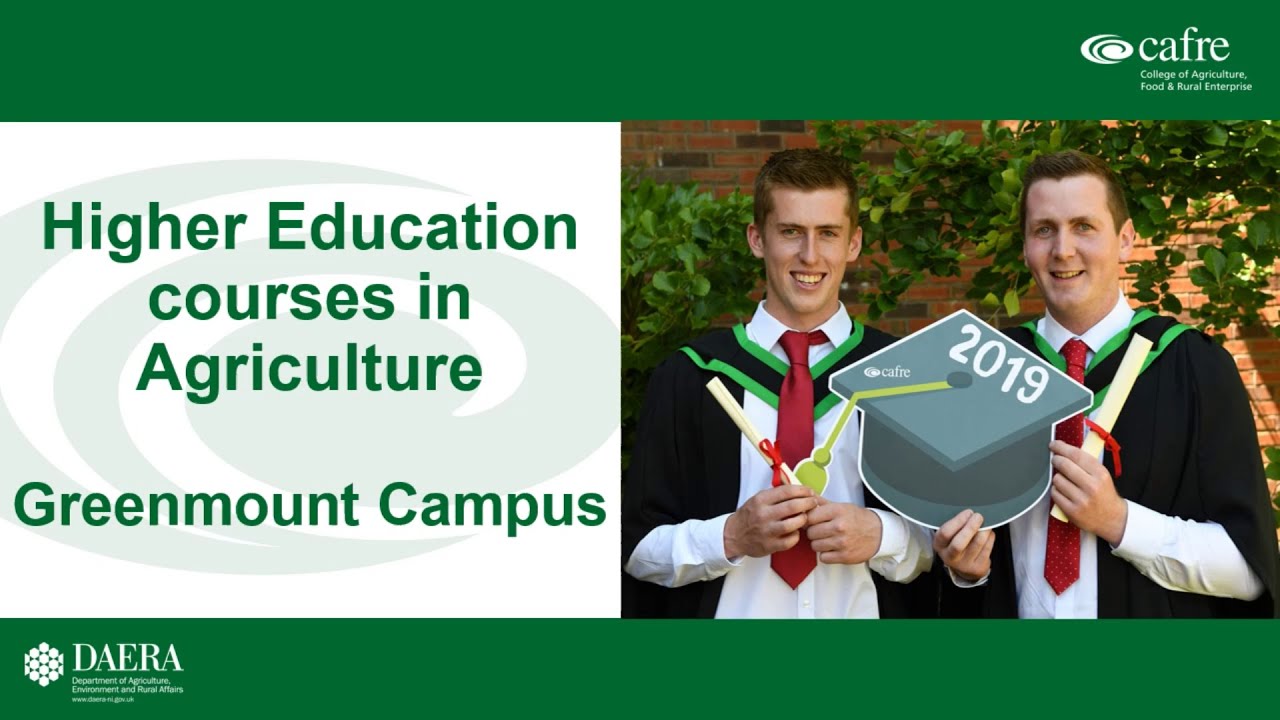 Higher Education Courses in Agriculture at CAFRE Greenmount Campus ...