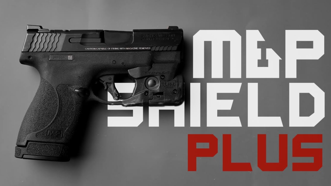 SMITH & WESSON M&P SHIELD PLUS WORTH THE UPGRADE!!! BEST EDC! 🔥🔫 - YouTube