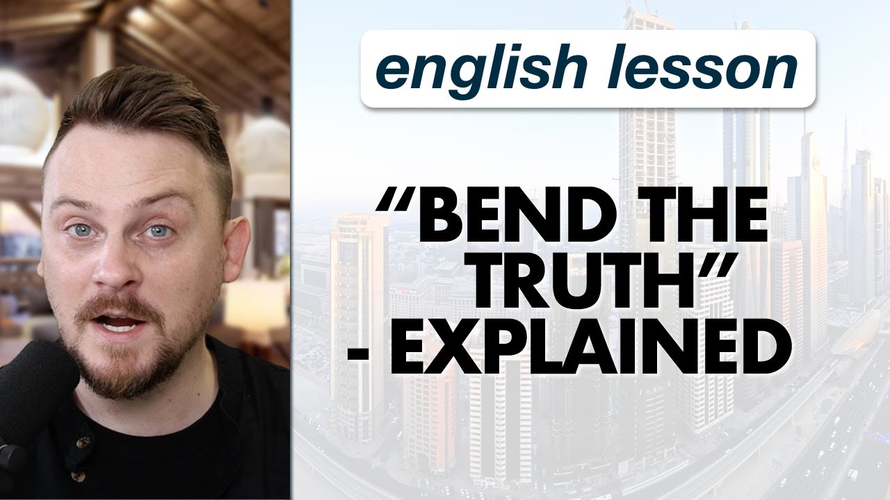 "Bend the truth" - Explained - YouTube