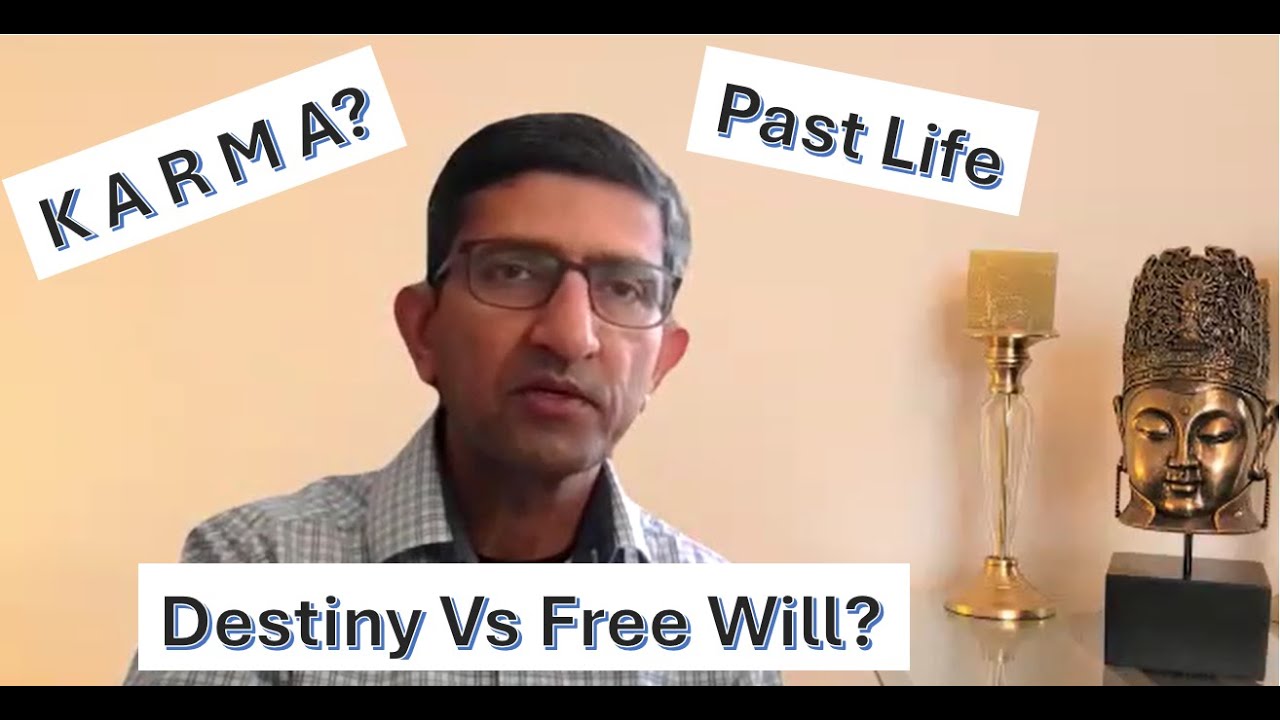 Understand KARMA - Part 3: Past Life, Destiny & Free Will? - YouTube