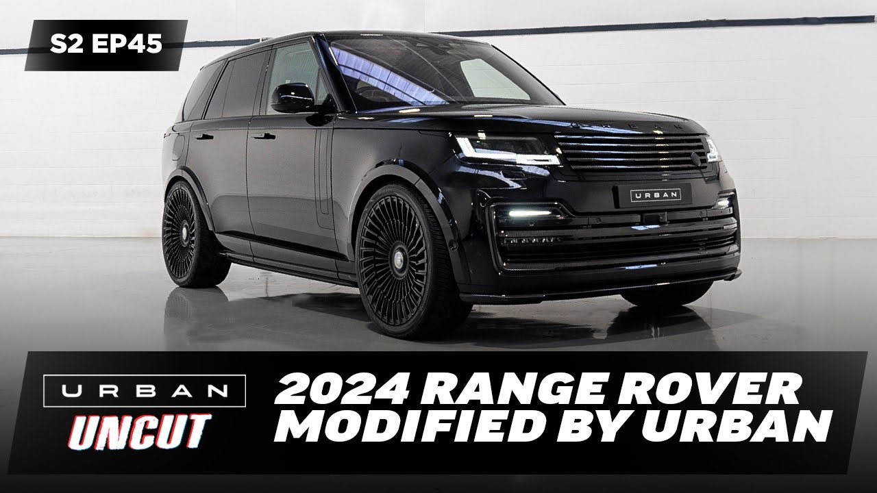 UK’S First Range Rover L460 Transformed by Urban | Urban Uncut S2 EP45 ...