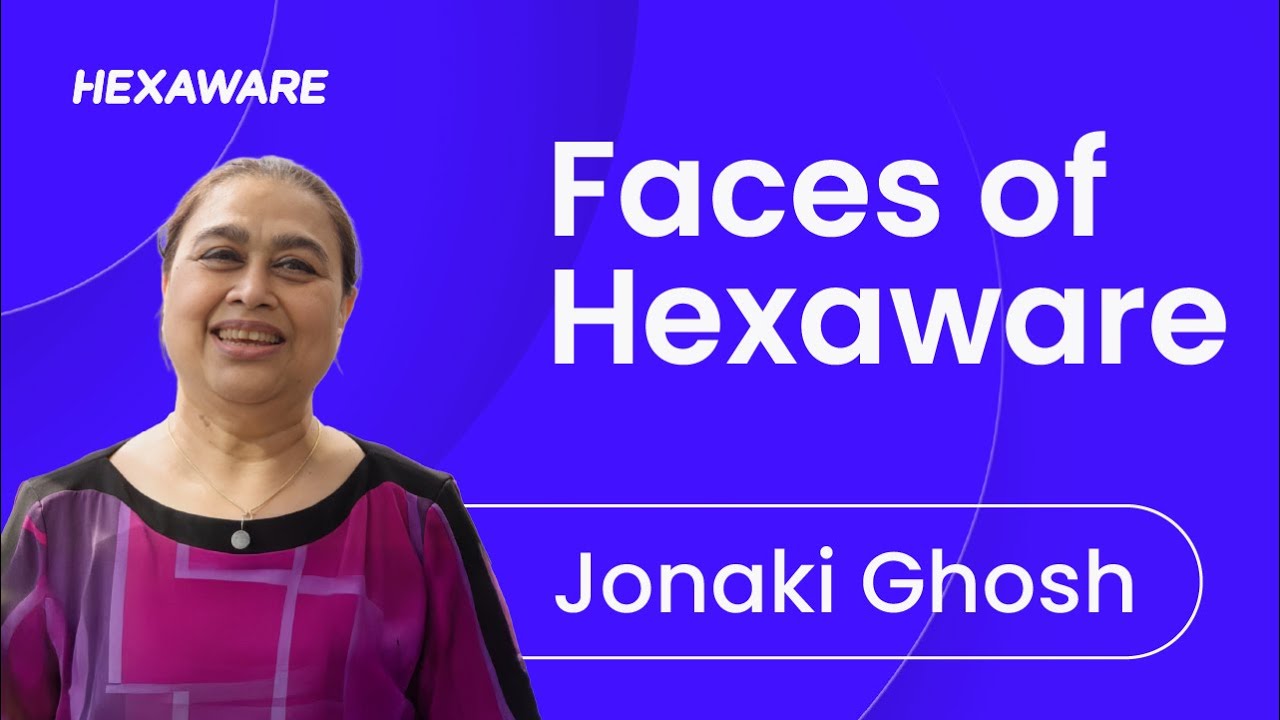 Faces of Hexaware – Jonaki Ghosh - YouTube