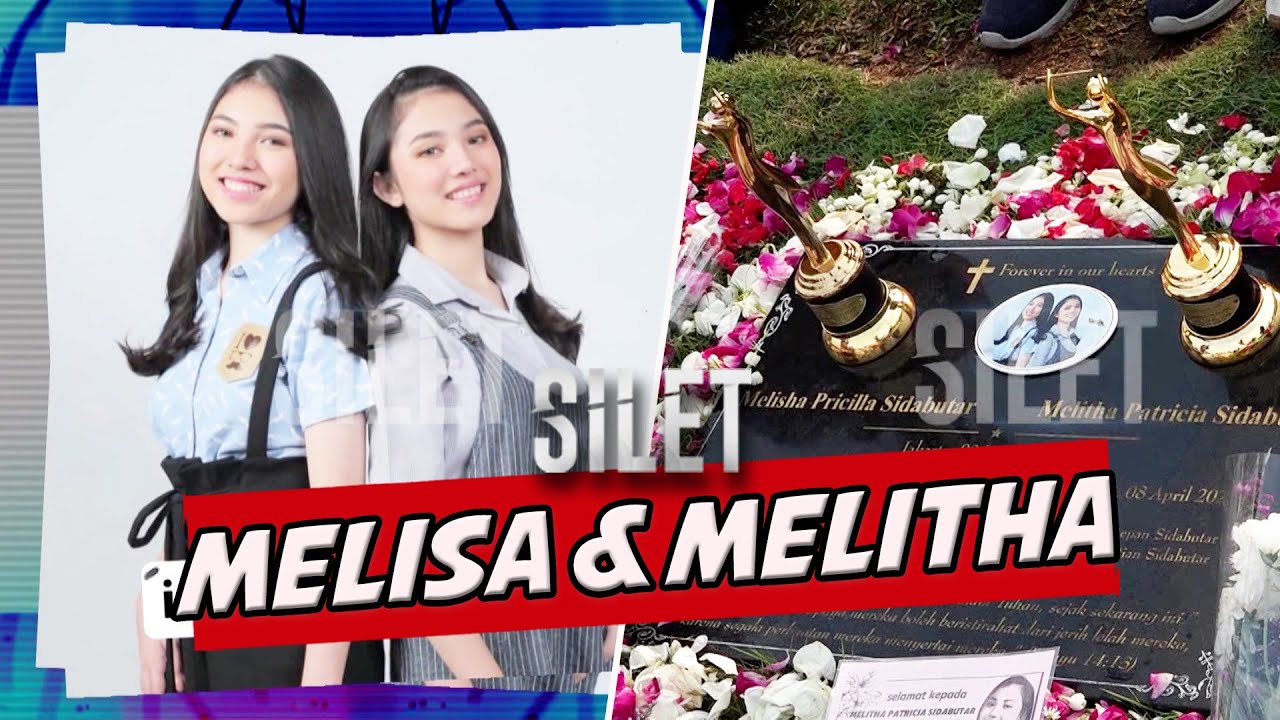 Mengunjungi Makam Melisha & Melitha Sidabutar Usai Menang Award | SILET ...