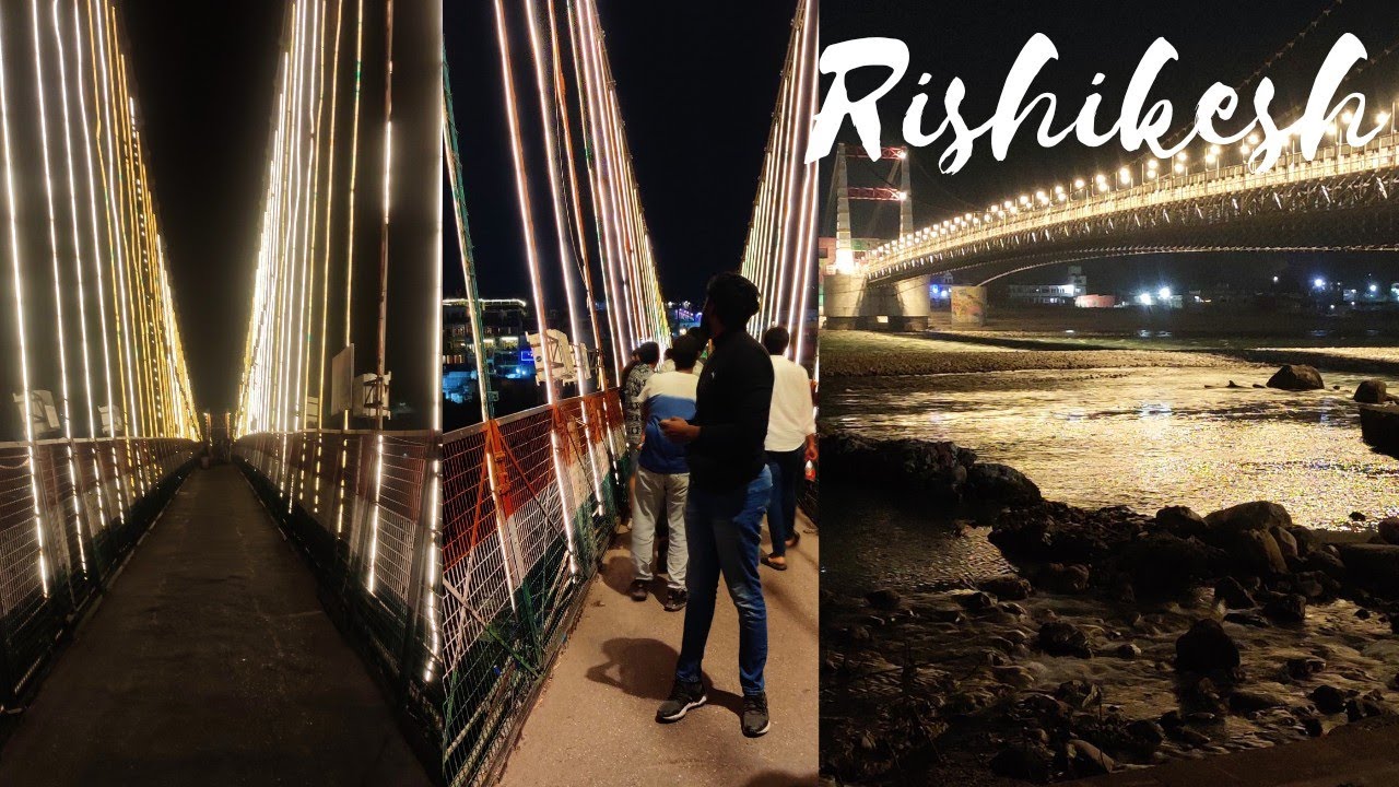 Rishikesh Night View Travelling| Uttrakhand | - YouTube