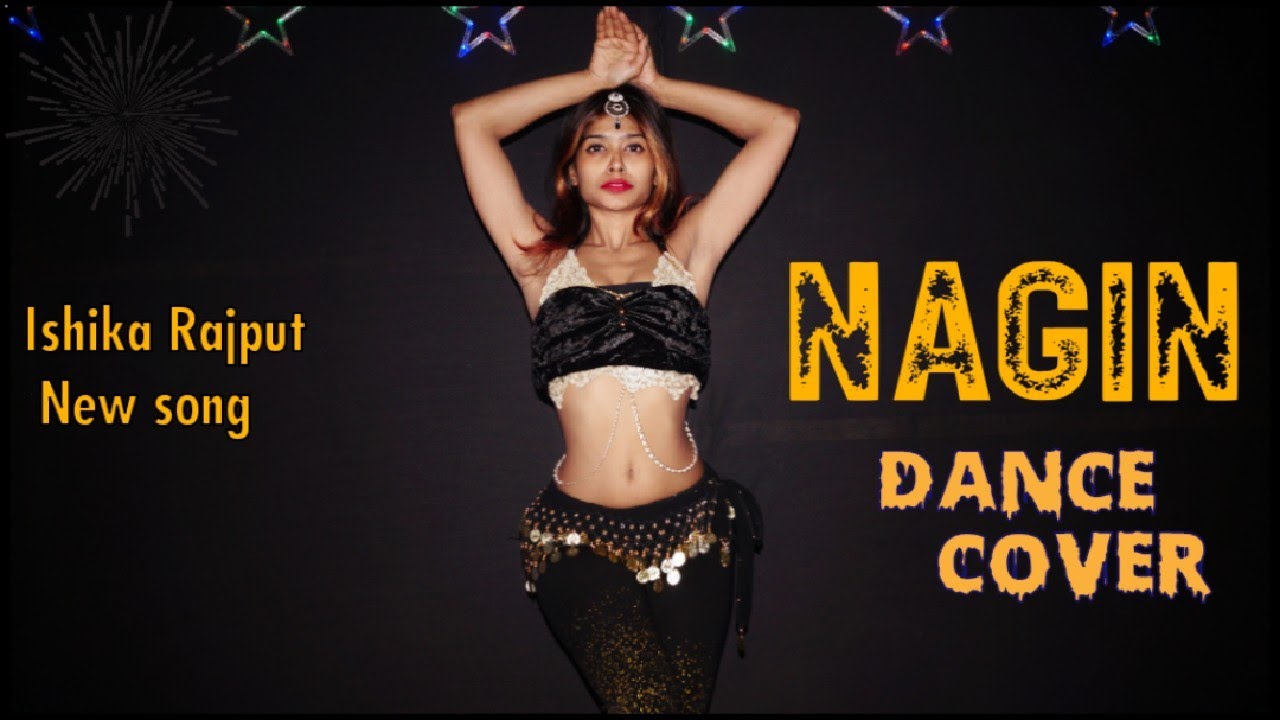 NAGIN dance - dance cover | Gurmeet Bhadana | Ishika Rajput | dance video | khushboo Gupta dance ...