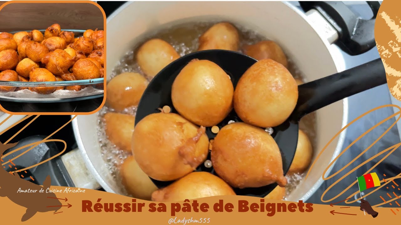 Beignets farine cameroun / comment bien réussir sa pâte de beignets ...