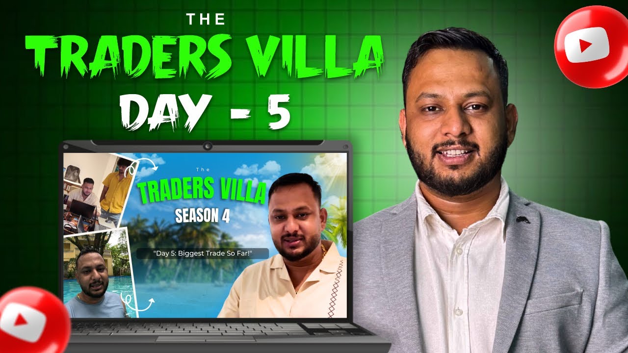 Traders Villa Day 5 - YouTube