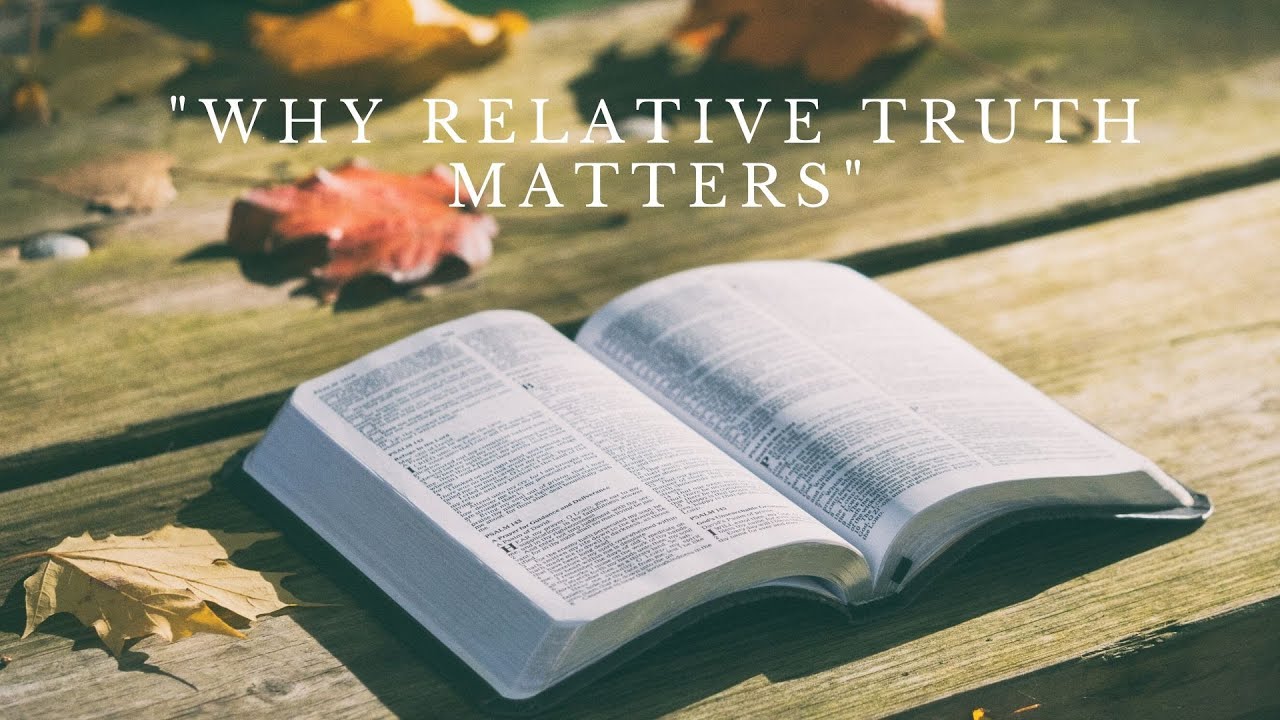 "Why Relative Truth Matters" | Chapter One: The Promises | The Producer ...