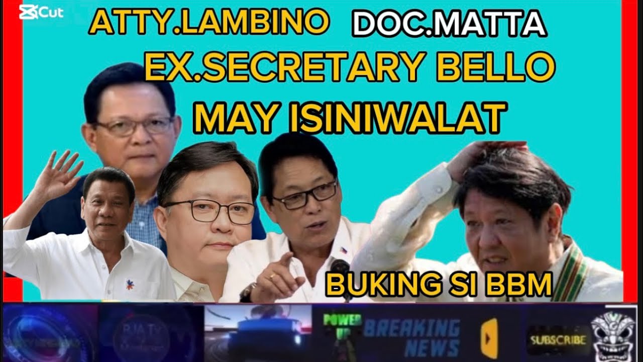 News:Bawal Mag Kasakit:Ex.Secretary Bebot Bello,Atty.Lambino,Doc Matta ...
