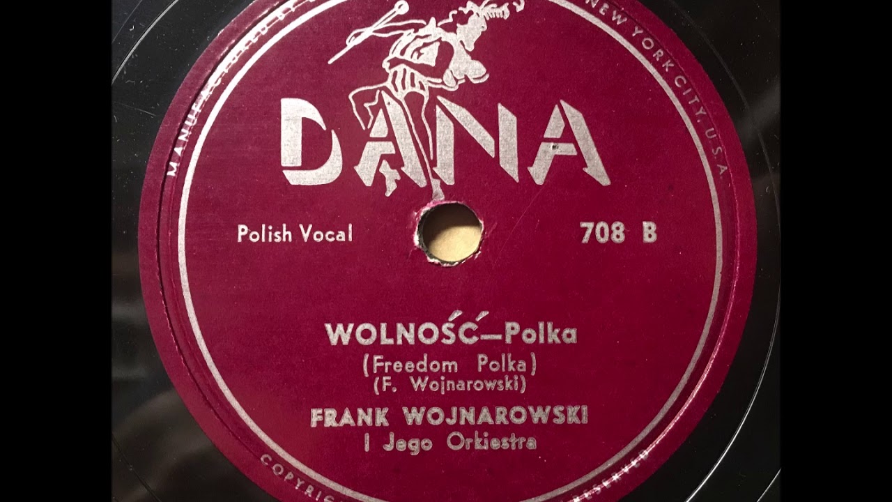 Frank Wojnarowski I Jego Orkiestra "Wolność Polka" 1940s Polish Vocal ...